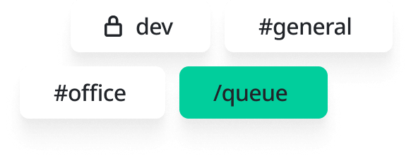 Queue · Line up people in Slack channels, keep track of your turn · ubots